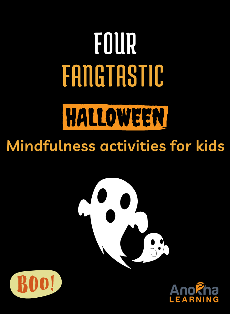 4 Fangtastic Halloween Mindfulness Activities For Kids – Anokha Learning